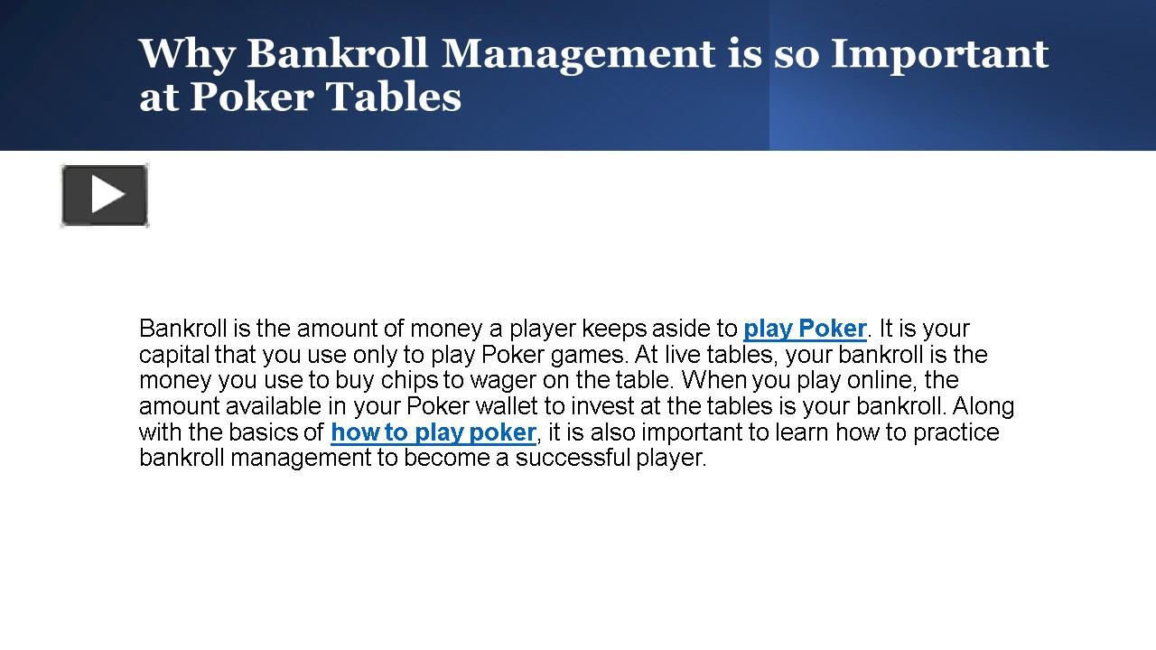 Why Bankroll Management is so Important at Poker Tables presentation ...