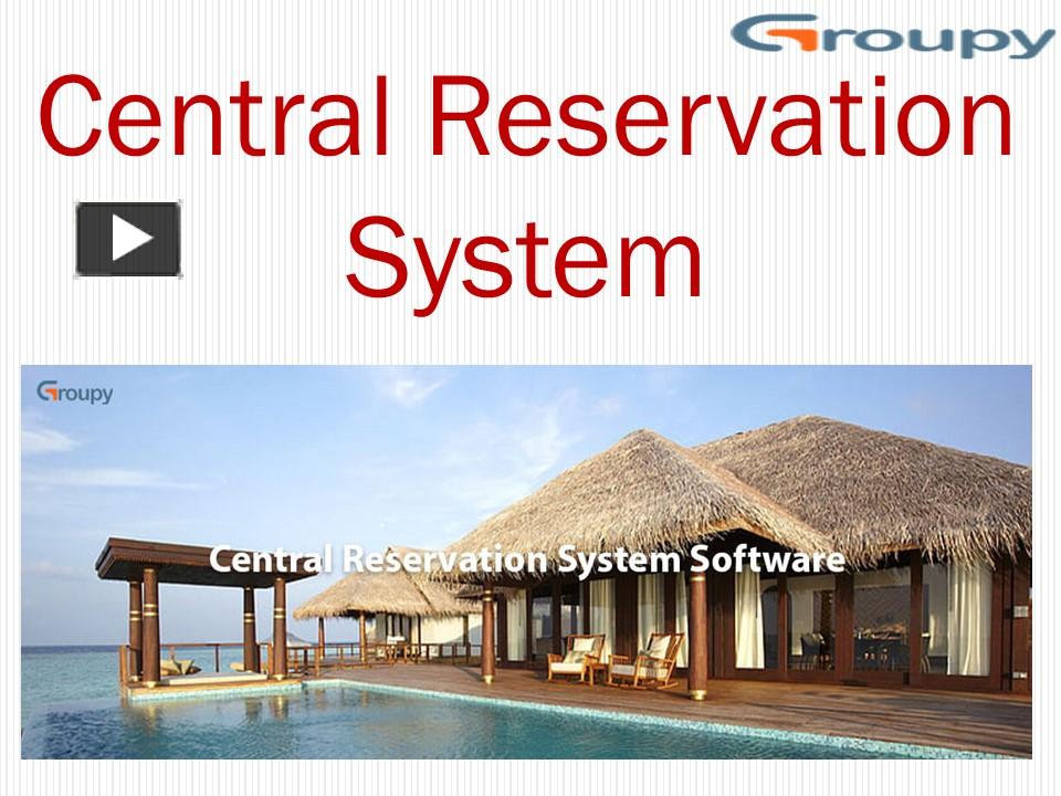 PPT – Central Reservation System PowerPoint presentation | free to ...