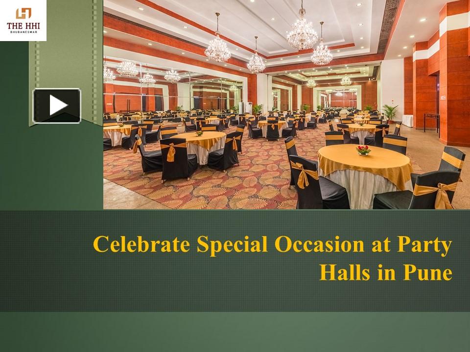 Celebrate Special Occasion at Party Halls in Pune presentation | free ...