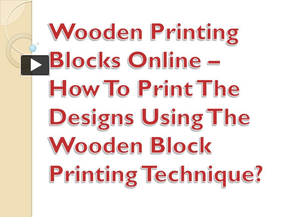 PPT – Wooden Printing Blocks Online – How To Print The Designs Using ...