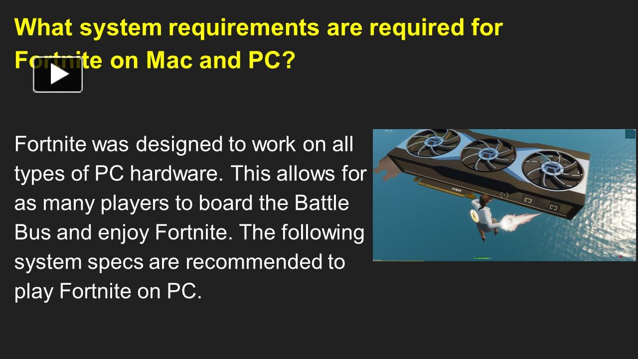 What system requirements are required for Fortnite on Mac and PC ...