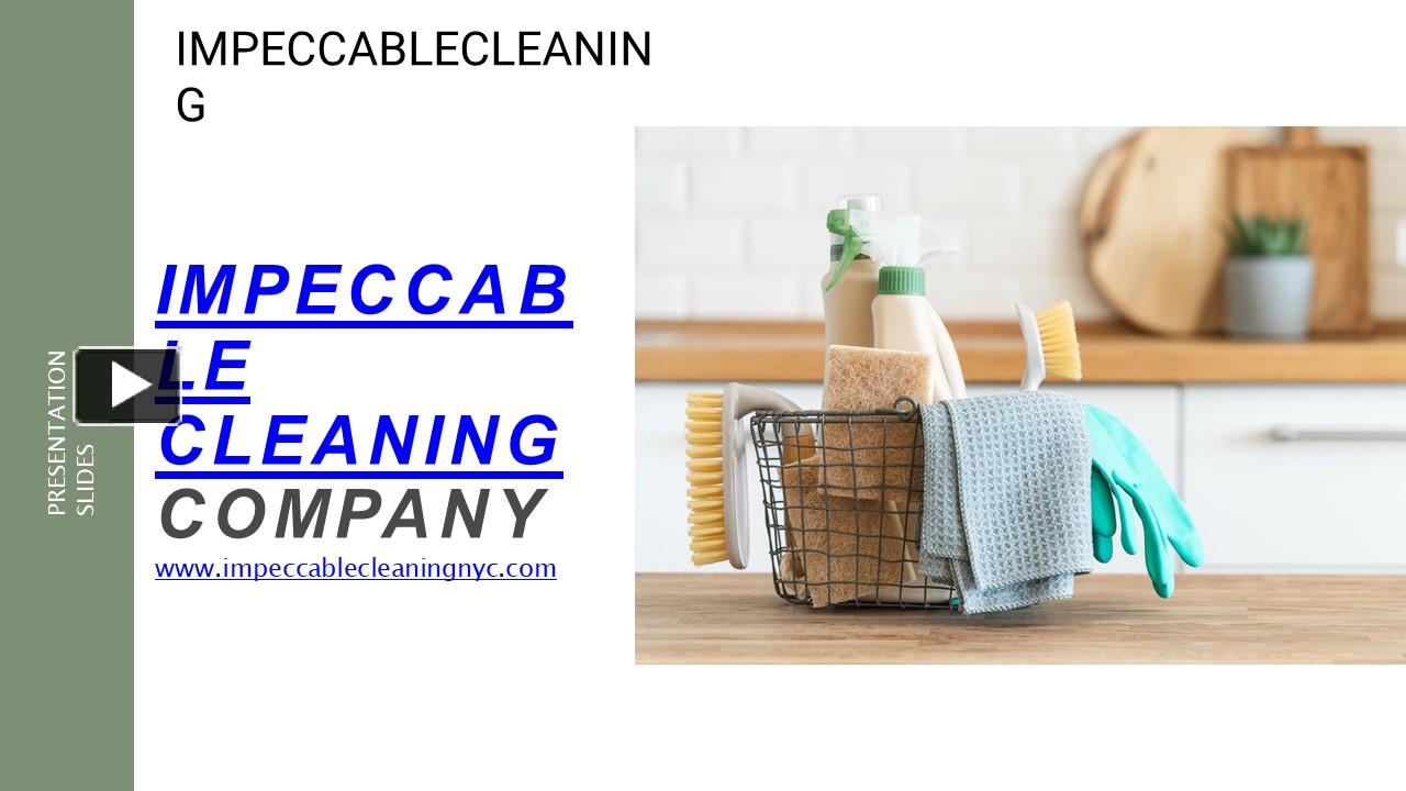 IMPECCABLE CLEANING - RESIDENTIAL CLEANING presentation | free to download