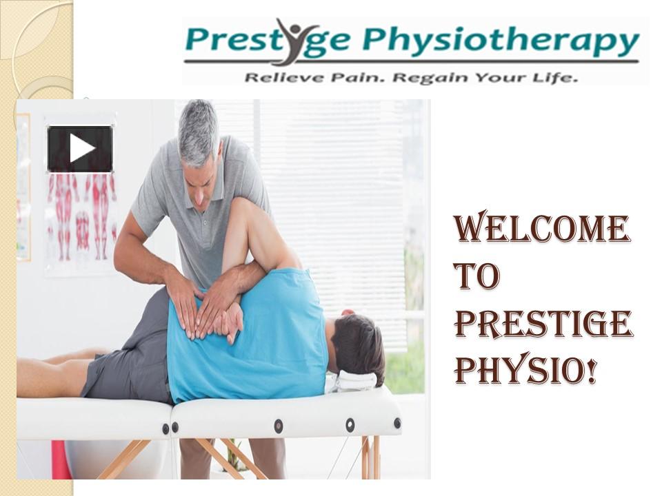 PPT – Presentation of prestigephysio PowerPoint presentation | free to ...