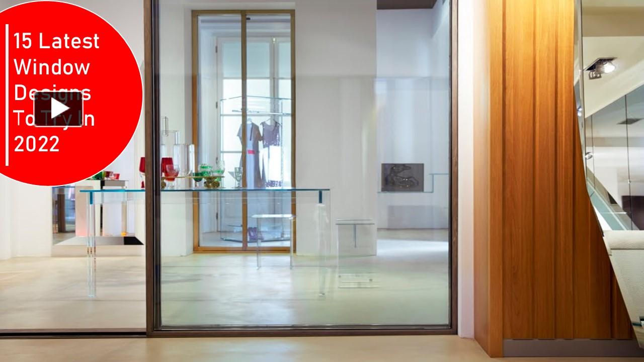 PPT – 15 Latest Window Designs To Try In 2022 PowerPoint presentation ...