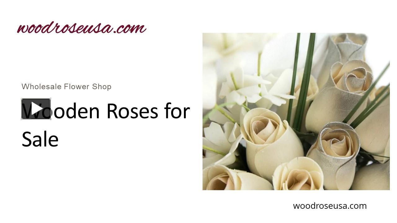 PPT – Wooden Roses for Sale PowerPoint presentation | free to download ...