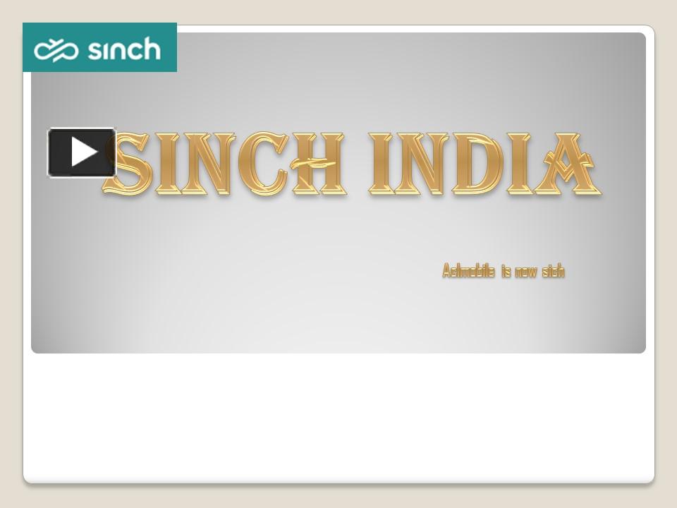 SINCH INDIA presentation | free to download