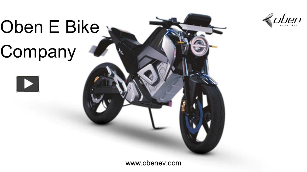 The Oben E Bike Company – Innovators Of EV Bikes for Indians Everywhere ...