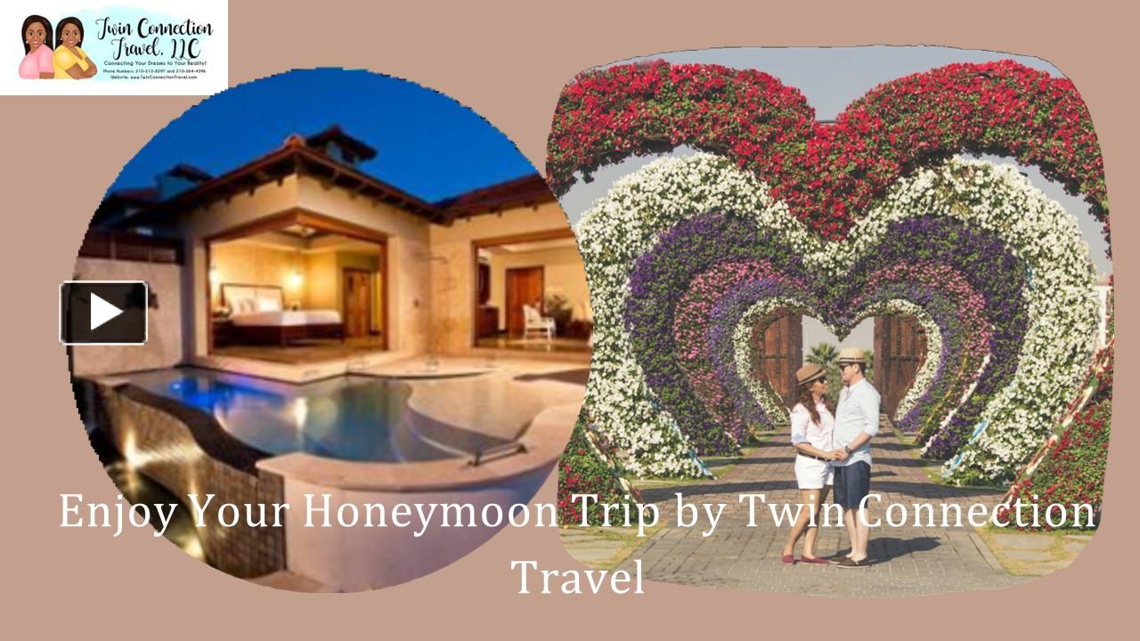 PPT – Book Honeymoon Travel Packages by Twin Connection Travel ...