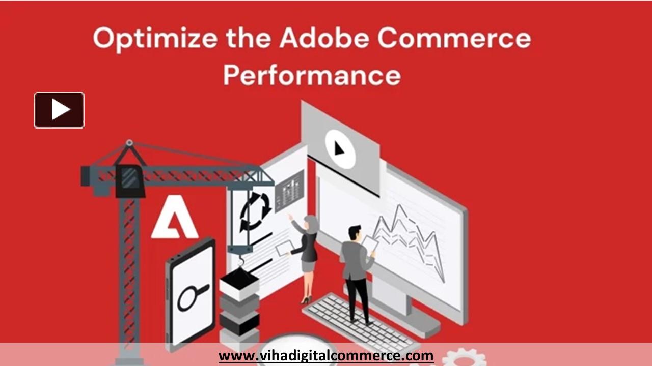 Steps to optimize the Adobe Commerce Performance presentation | free to ...