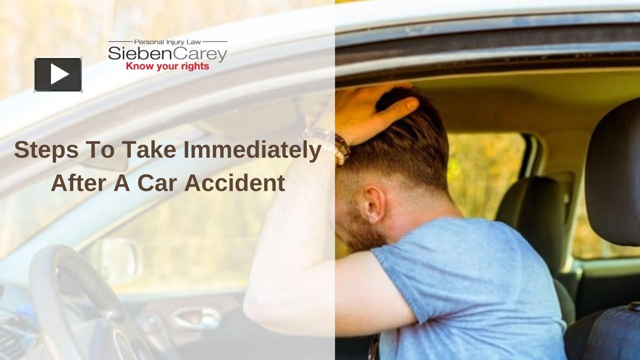 Steps To Take Immediately After A Car Accident presentation | free to ...