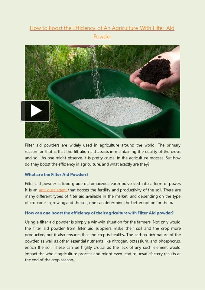 Boost the Efficiency of An Agriculture With Filter Aid Powder ...