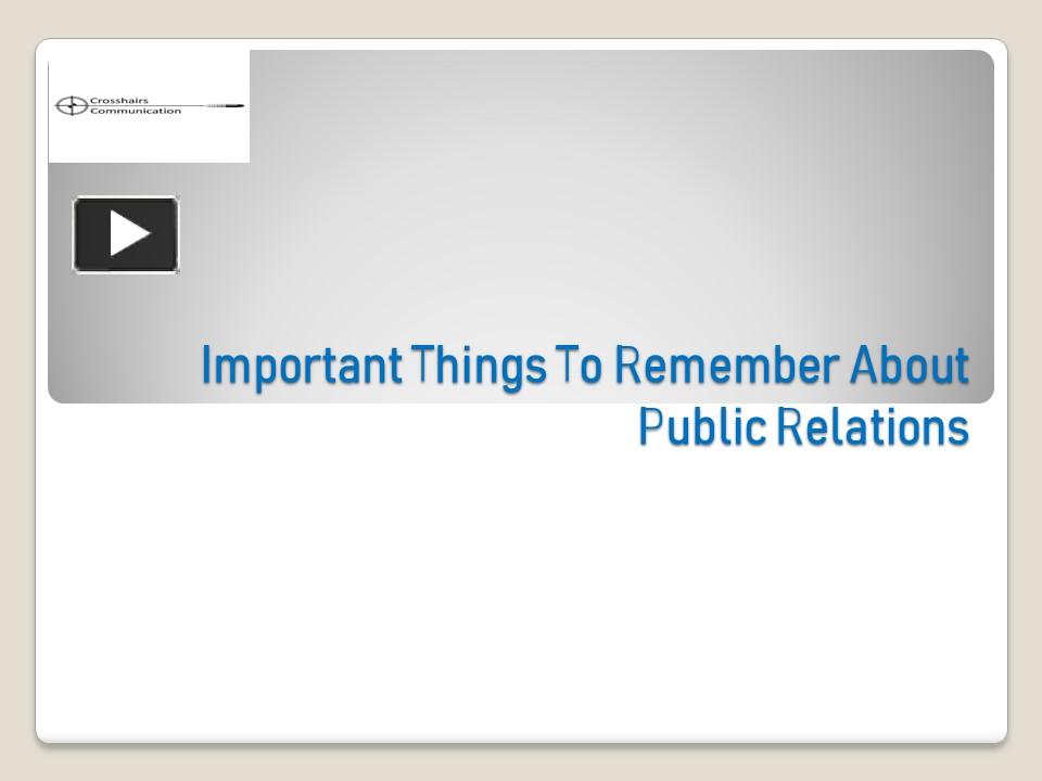 PPT – Important Things to Remember About Public Relations PowerPoint ...