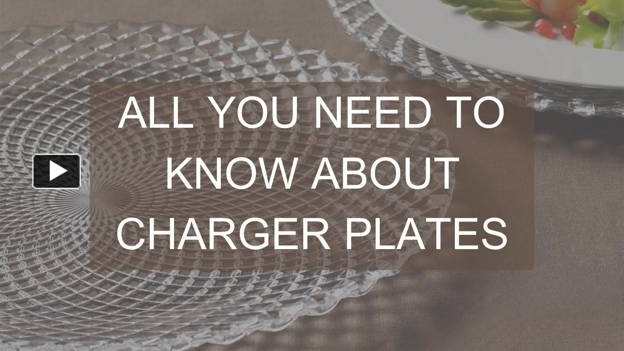 All You Need To Know About Charger Plates presentation | free to download