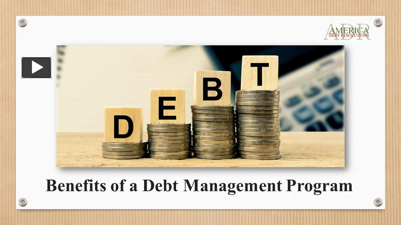 Benefits of a Debt Management Program | America DR presentation | free ...