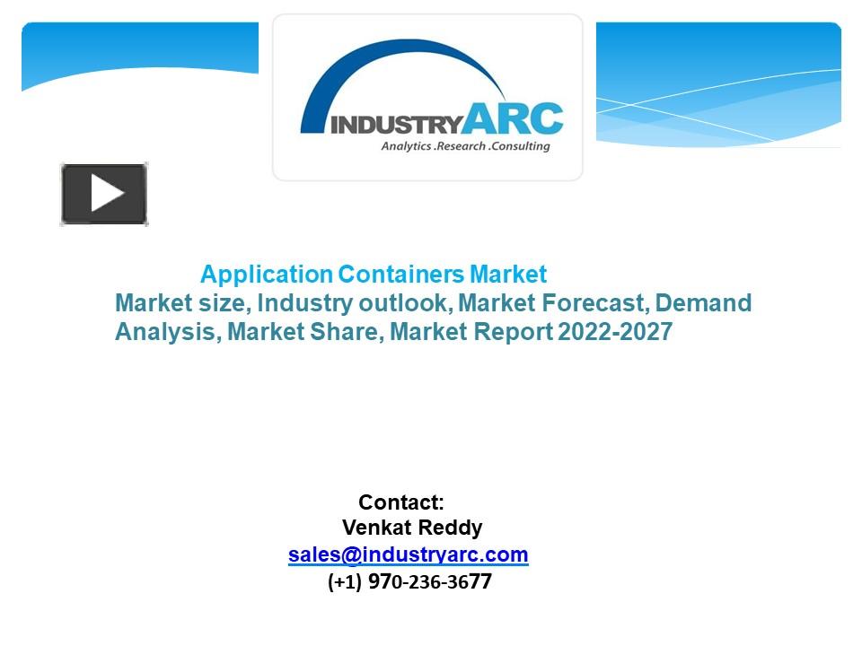 PPT – Application Containers Market - Forecast(2022 - 2027) PowerPoint ...