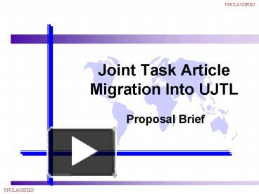 Joint Task Article Migration Into UJTL Proposal Brief presentation ...