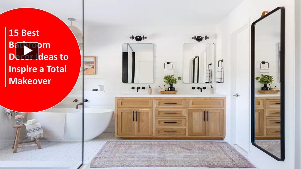 15 Best Bathroom Decor Ideas to Inspire a Total Makeover presentation ...