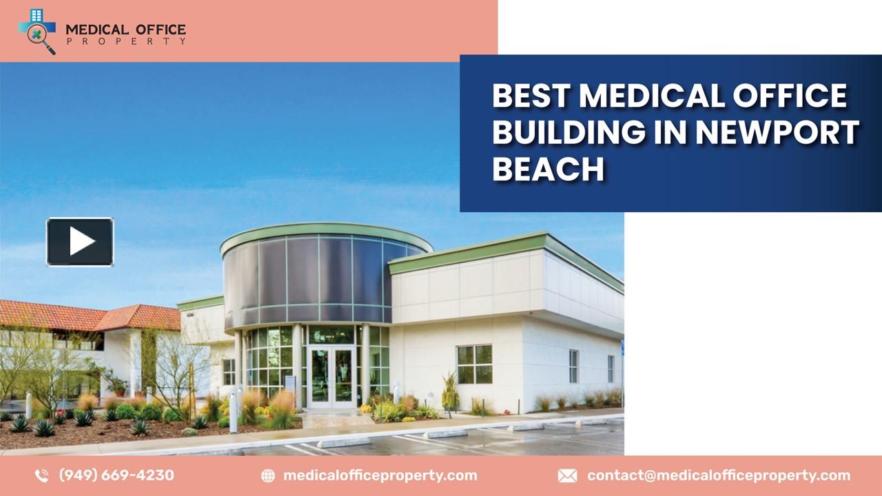 PPT – Best Medical Office Building in Newport Beach PowerPoint ...