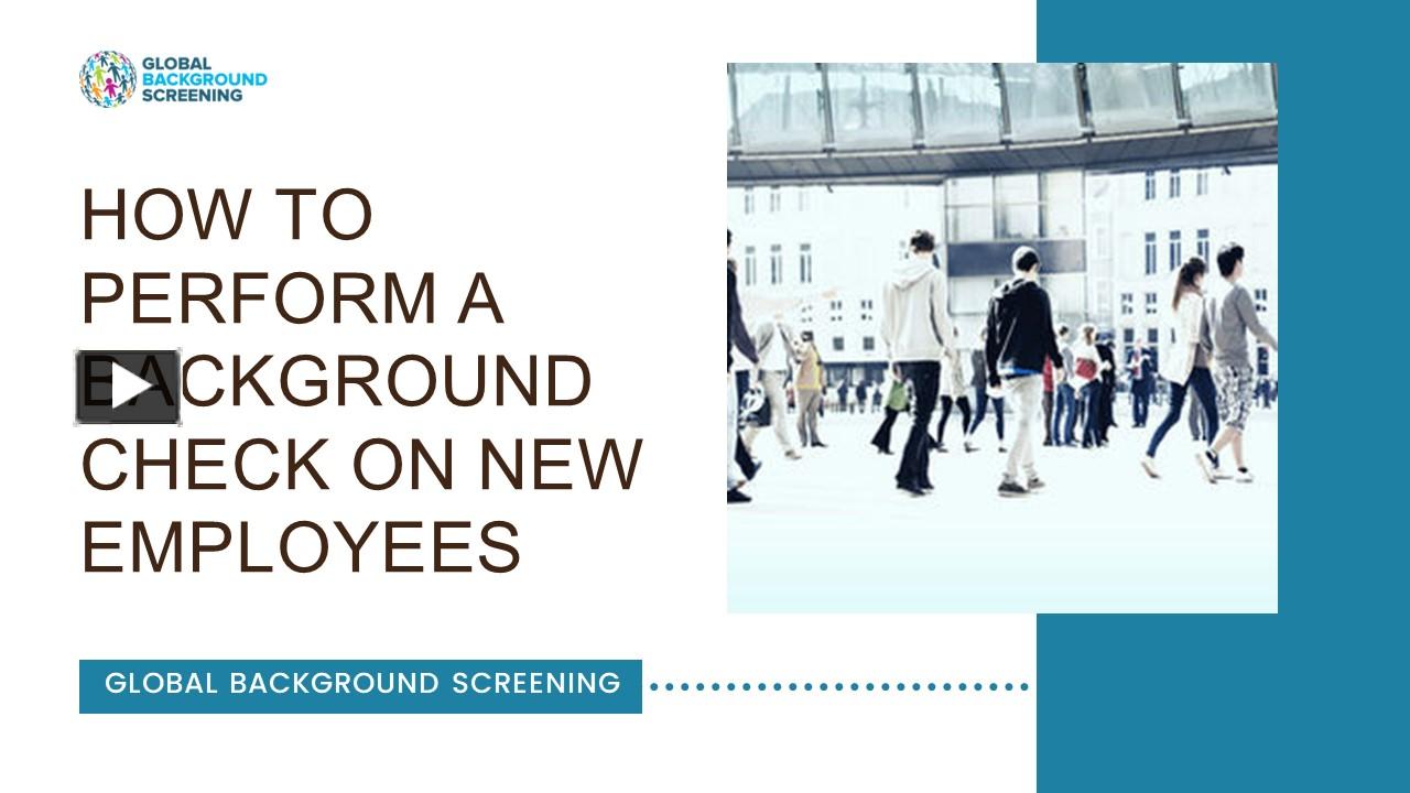 PPT – How to Perform a Background Check on New Employees PowerPoint ...