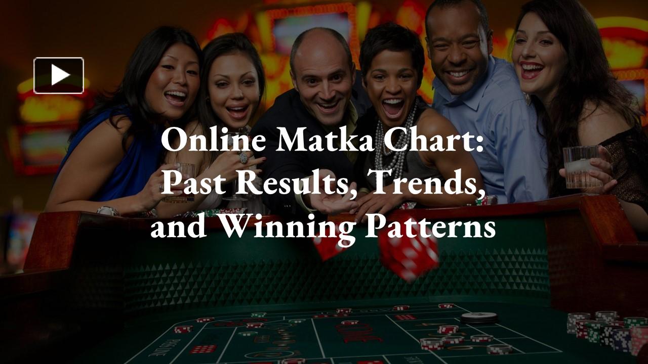 Online Matka Chart: Past Results, Trends, and Winning Patterns ...