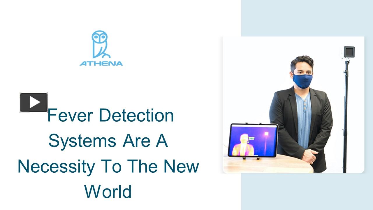 PPT – Fever Detection Systems Are A Necessity To The New World ...