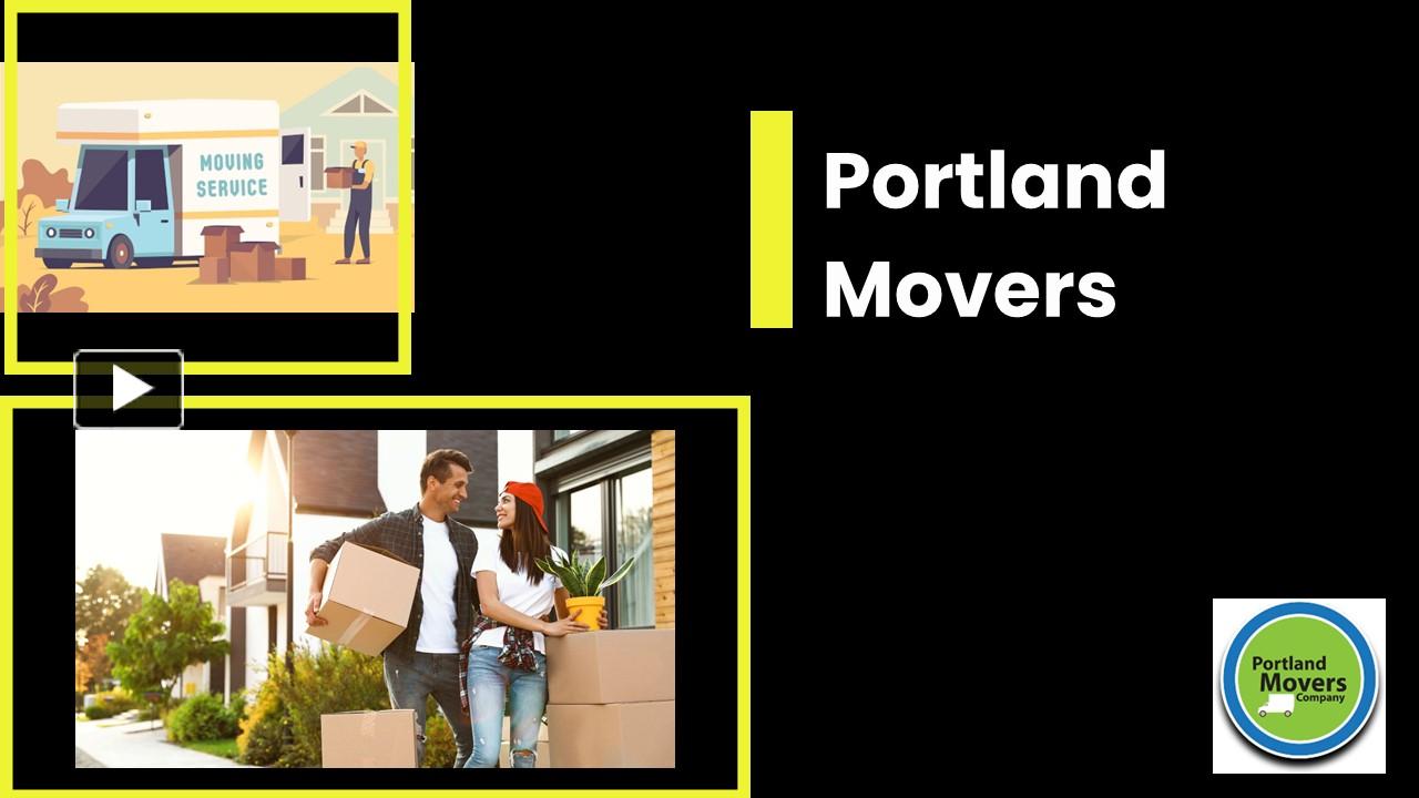 Top Rated Full Service Movers Portland presentation | free to download
