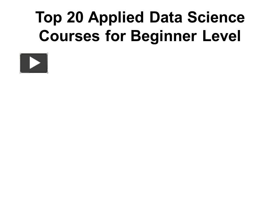 Applied Data Science - Beginner Level presentation | free to download