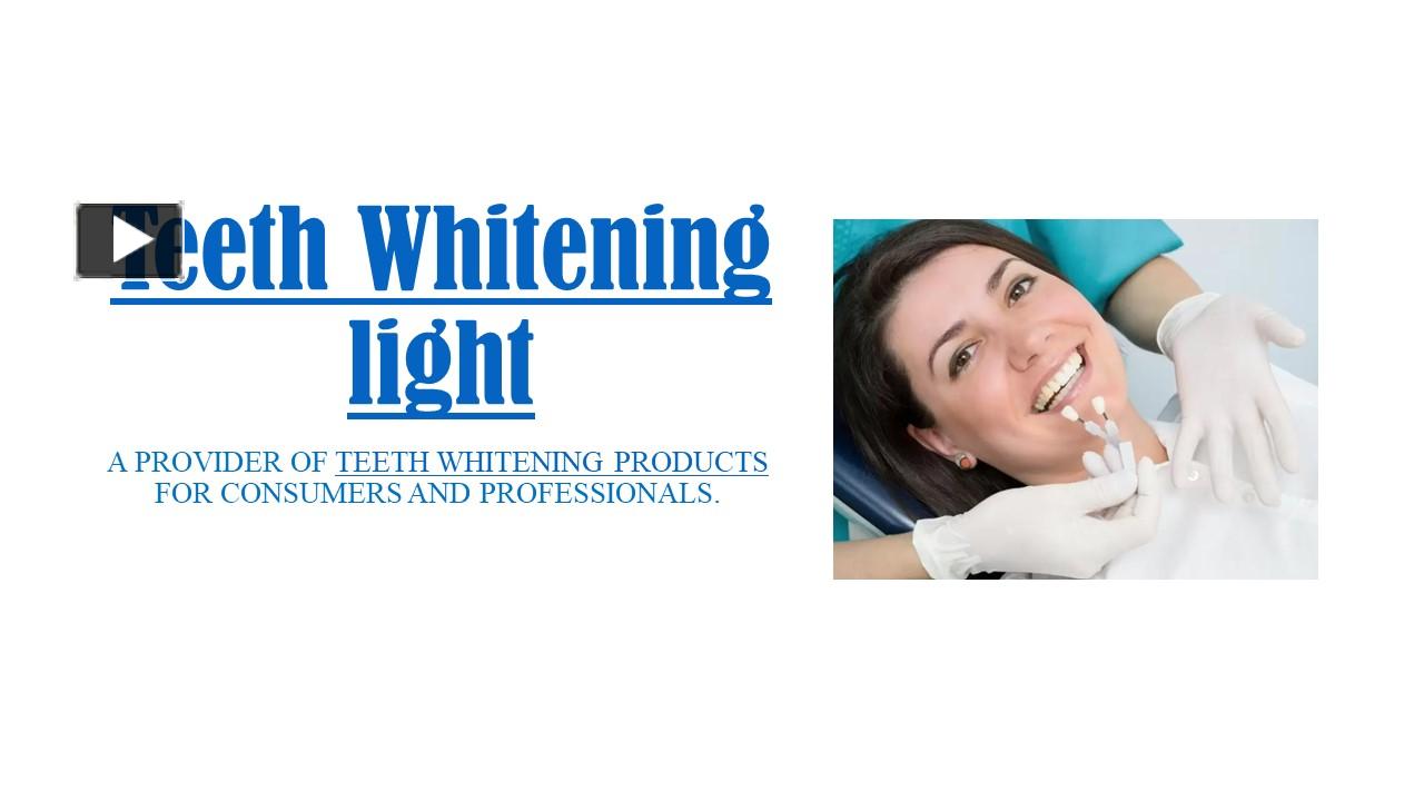 PPT – Find the Teeth whitening light in the USA. PowerPoint ...