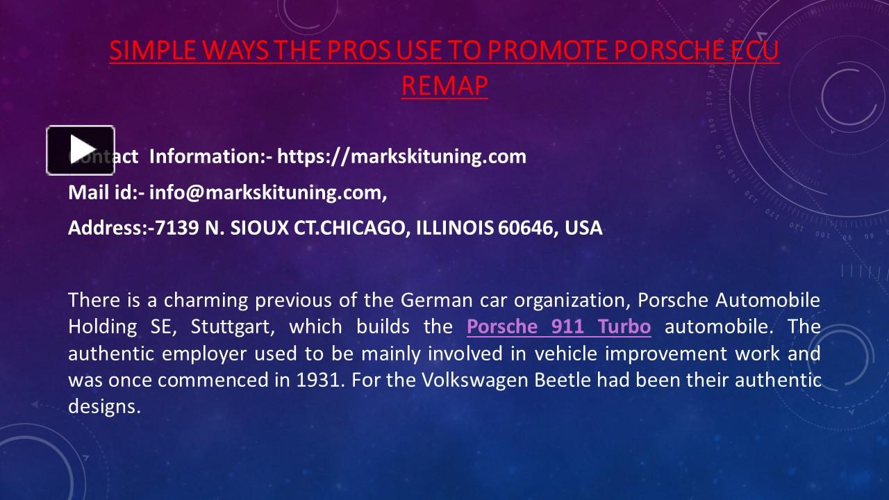 Simple Ways the Pros Use To Promote Porsche Ecu Remap presentation ...