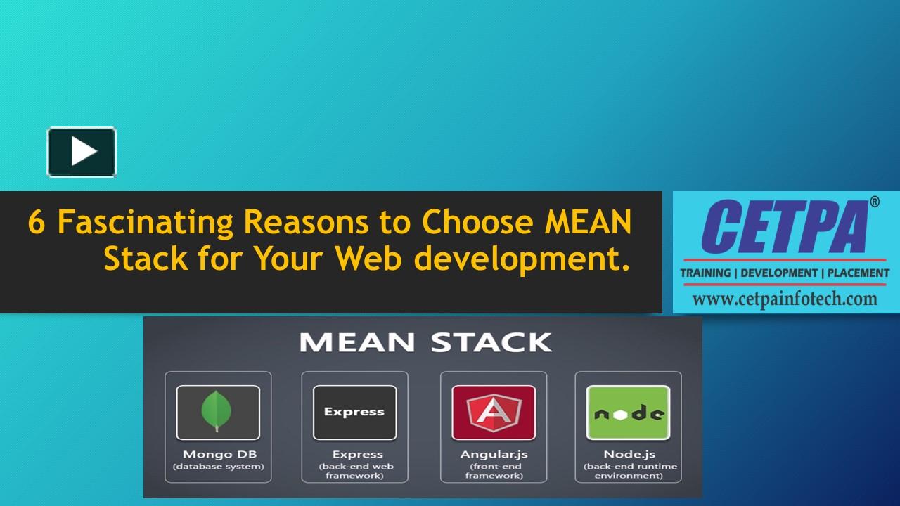 PPT – 6 Fascinating Reasons to Choose MEAN Stack for Your Web ...