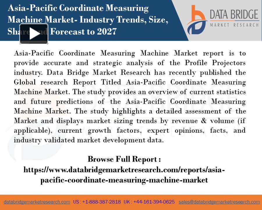 PPT – Insights on the Asia-Pacific Coordinate Measuring Machine Market ...