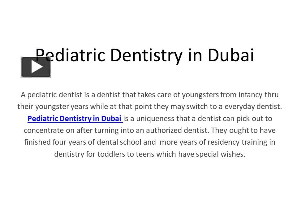 PPT – Pediatric Dentistry in Dubai PowerPoint presentation | free to ...
