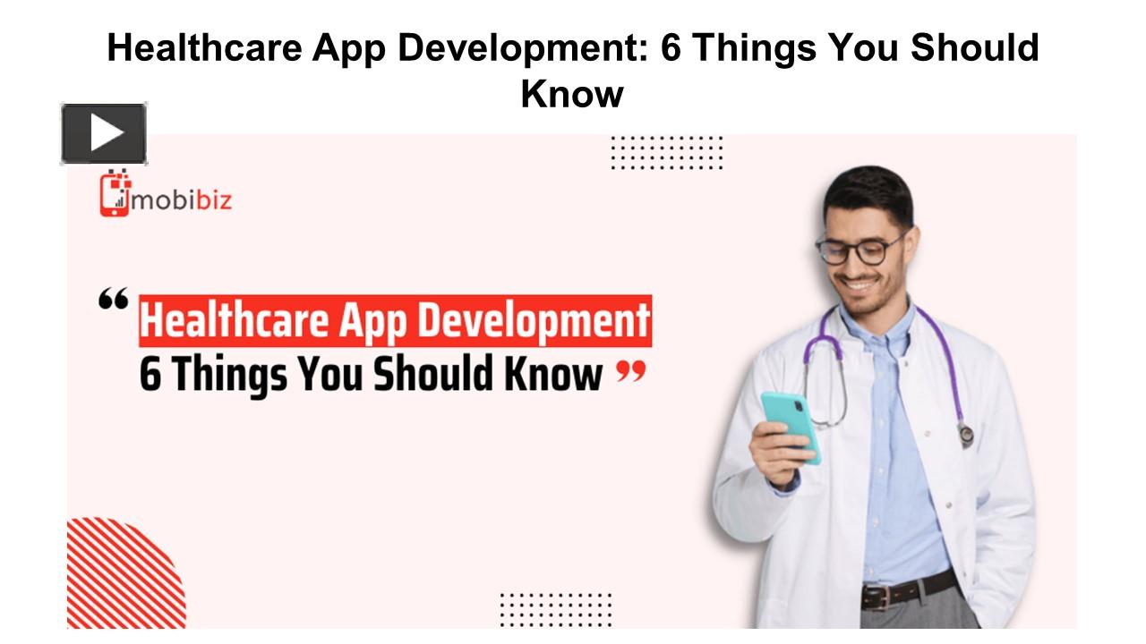 PPT – Healthcare App Development: 6 Things You Should Know PowerPoint ...
