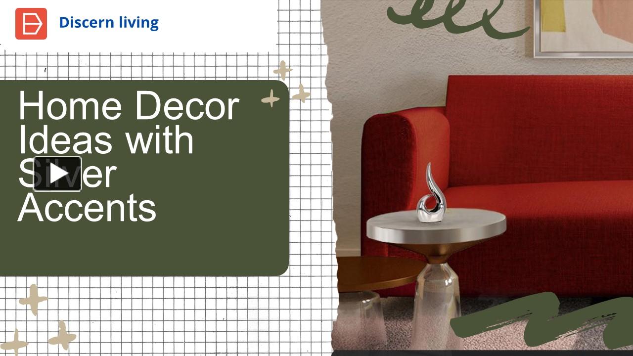 PPT – Home Decor Ideas with Silver Accents PowerPoint presentation ...