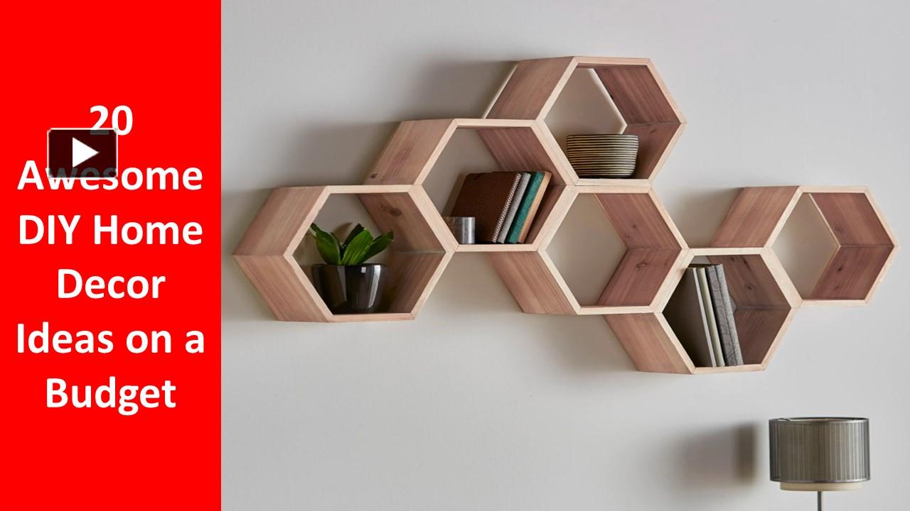 PPT – 20 Awesome DIY Home Decor Ideas on a Budget PowerPoint ...