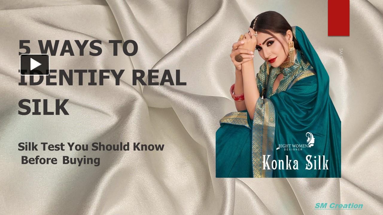 PPT – 5 Ways To Identify Real Silk PowerPoint presentation | free to ...