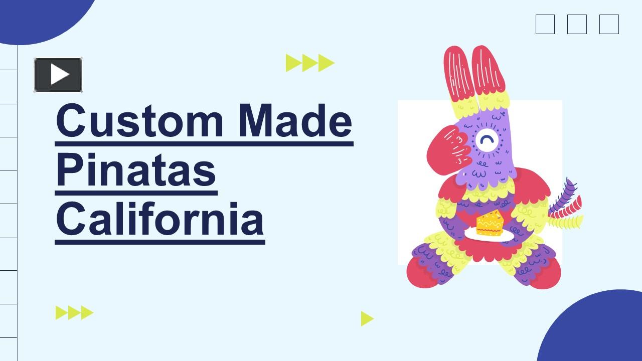PPT – Custom Made Pinatas California (1) PowerPoint presentation | free ...