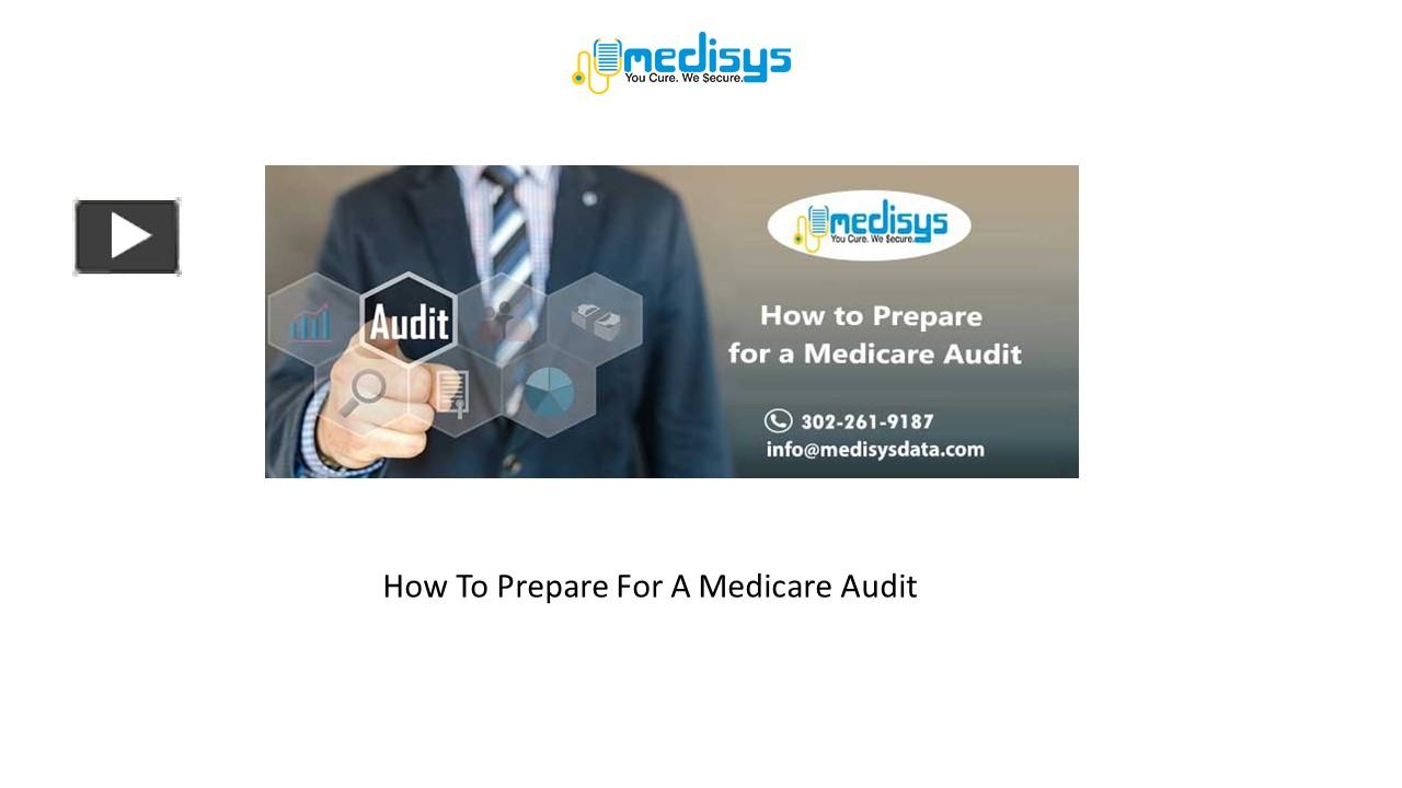 PPT – How To Prepare For A Medicare Audit PowerPoint presentation ...