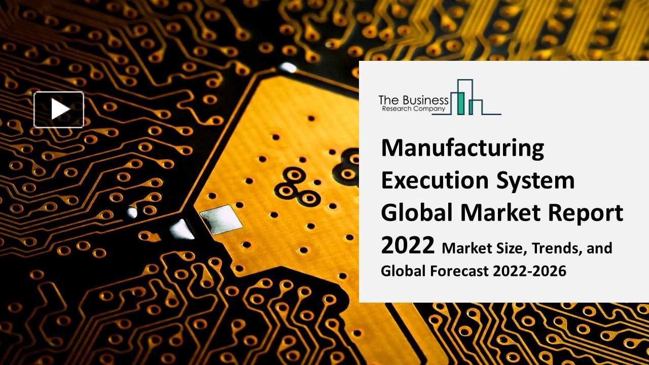 PPT – Manufacturing Execution System Market Growth Analysis through ...