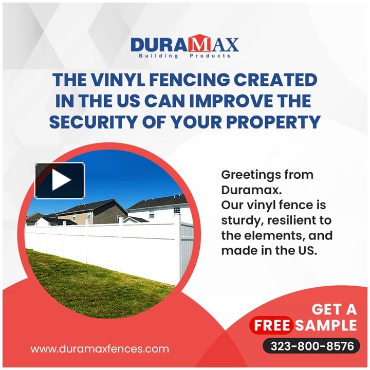 PPT – The Vinyl Fencing Created in the US Can Improve the Security of ...