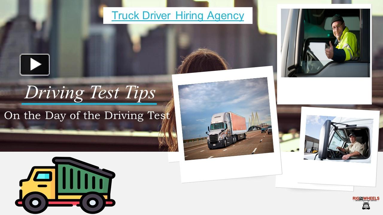 Truck Driver Hiring Agency - Pass Your Driving Test presentation | free ...
