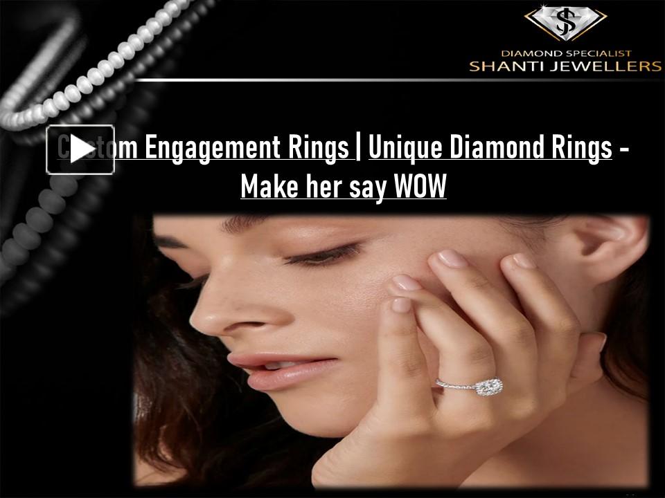 PPT – Custom Engagement Rings PowerPoint presentation | free to ...