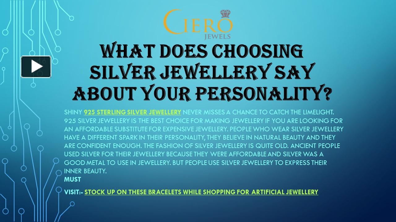 What Does Choosing Silver Jewellery Say About Your Personality ...