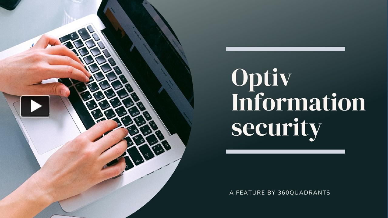 PPT – Optiv Inc Pricing- Demo, Reviews & Features - 360Quadrants ...