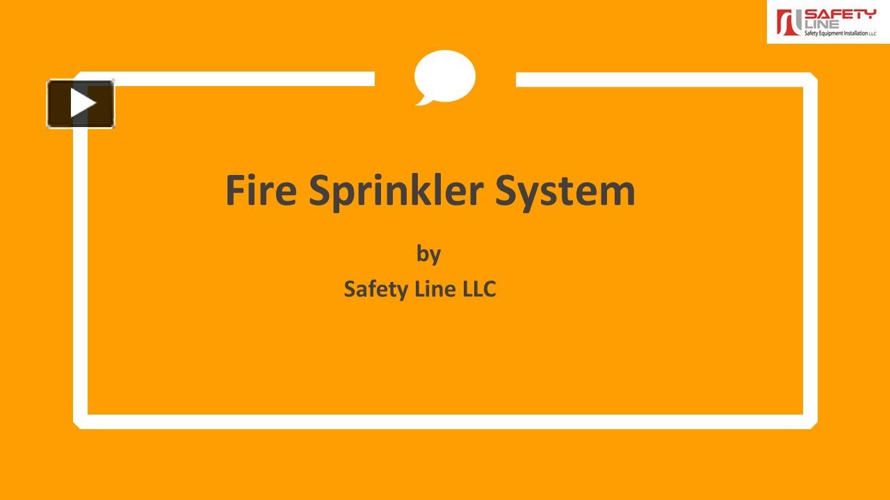 Fire Sprinkler system presentation | free to view
