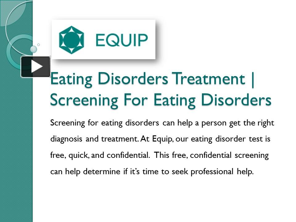 PPT – Eating Disorders Treatment | Screening For Eating Disorders ...