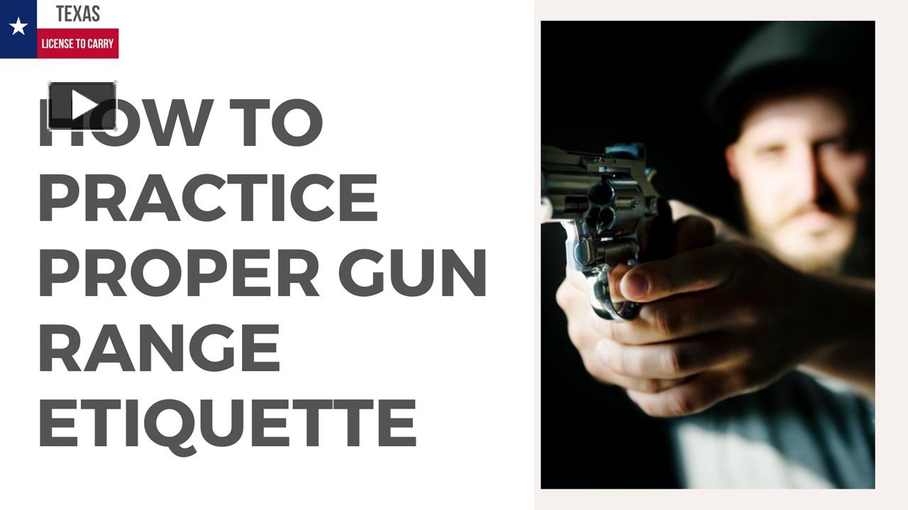 How to Practice Proper Gun Range Etiquette presentation | free to download