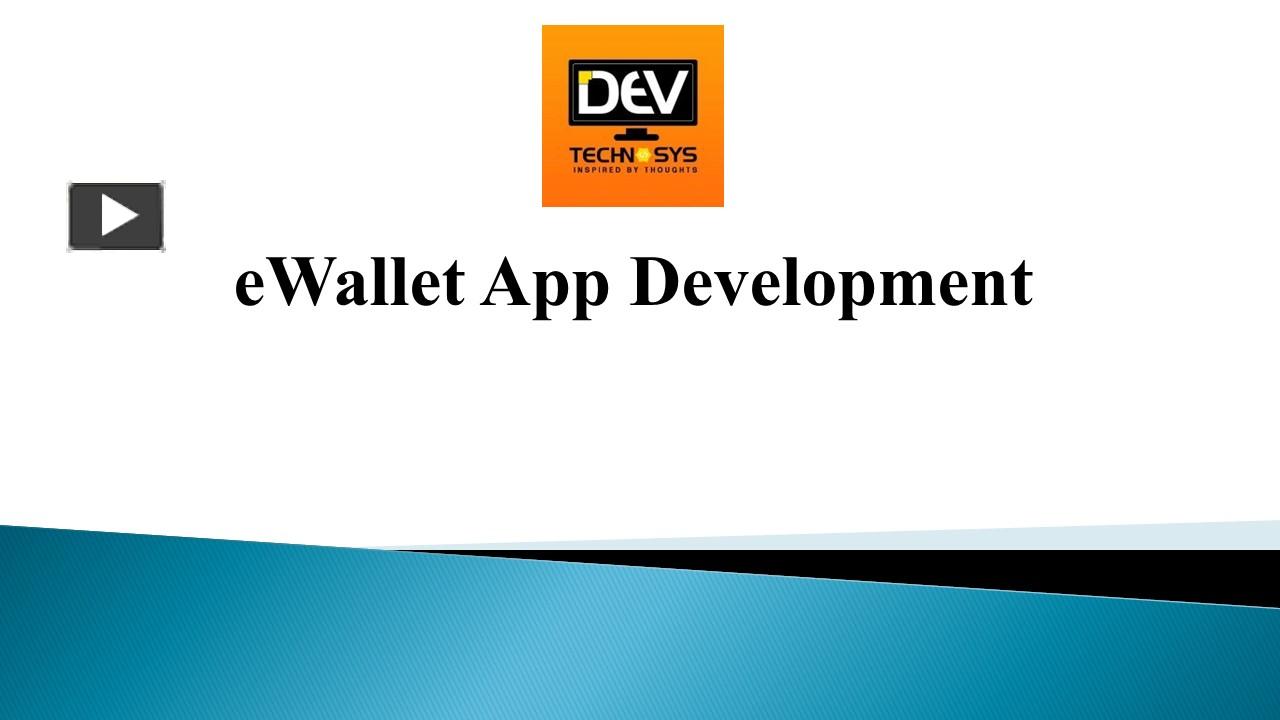 PPT – eWallet App Development PowerPoint presentation | free to ...