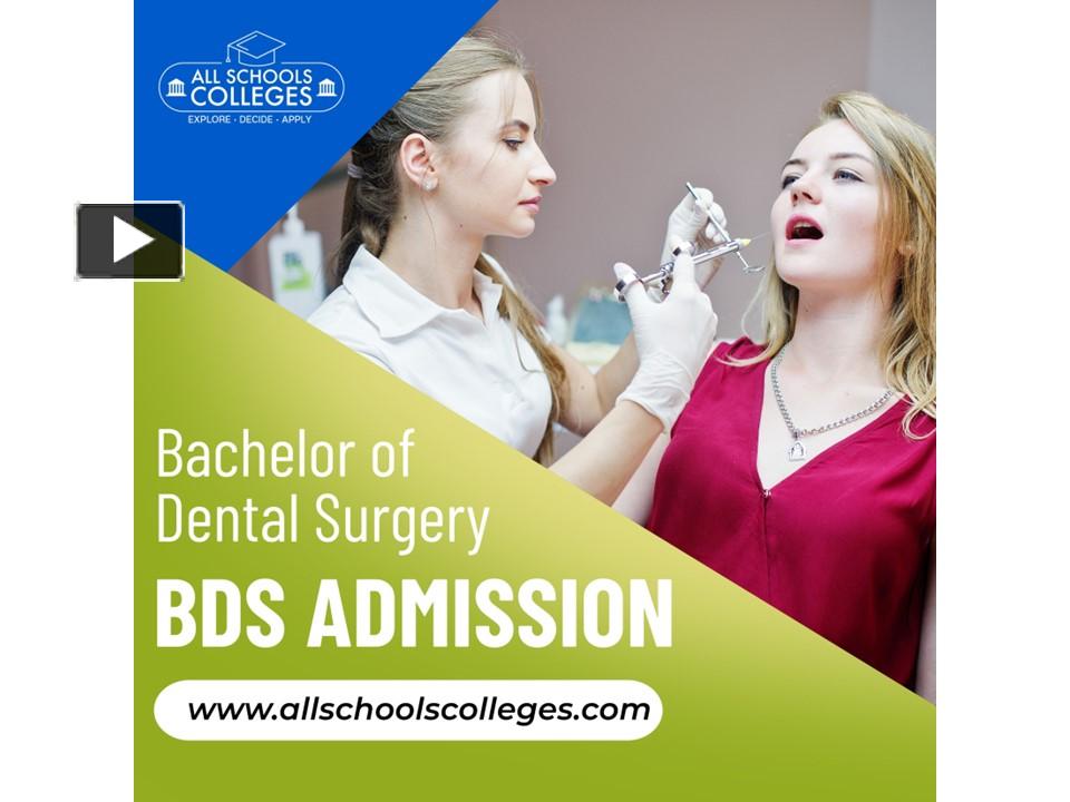 PPT – BDS Admission PowerPoint presentation | free to download - id ...