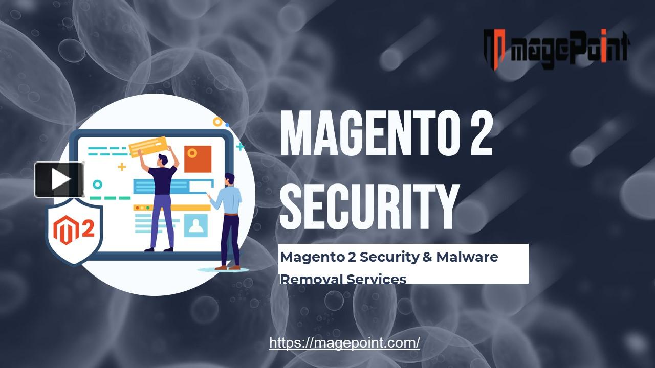 PPT – Magento 2 Security Services PowerPoint presentation | free to ...